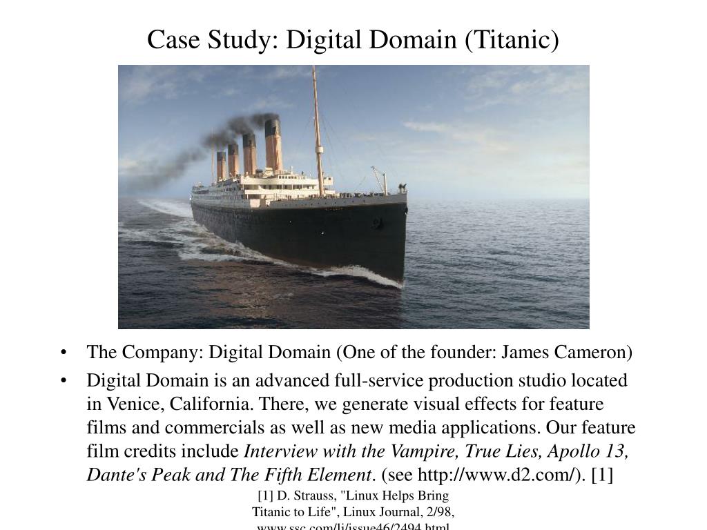 PPT - Case Study: Digital Domain (Titanic) PowerPoint Presentation ...