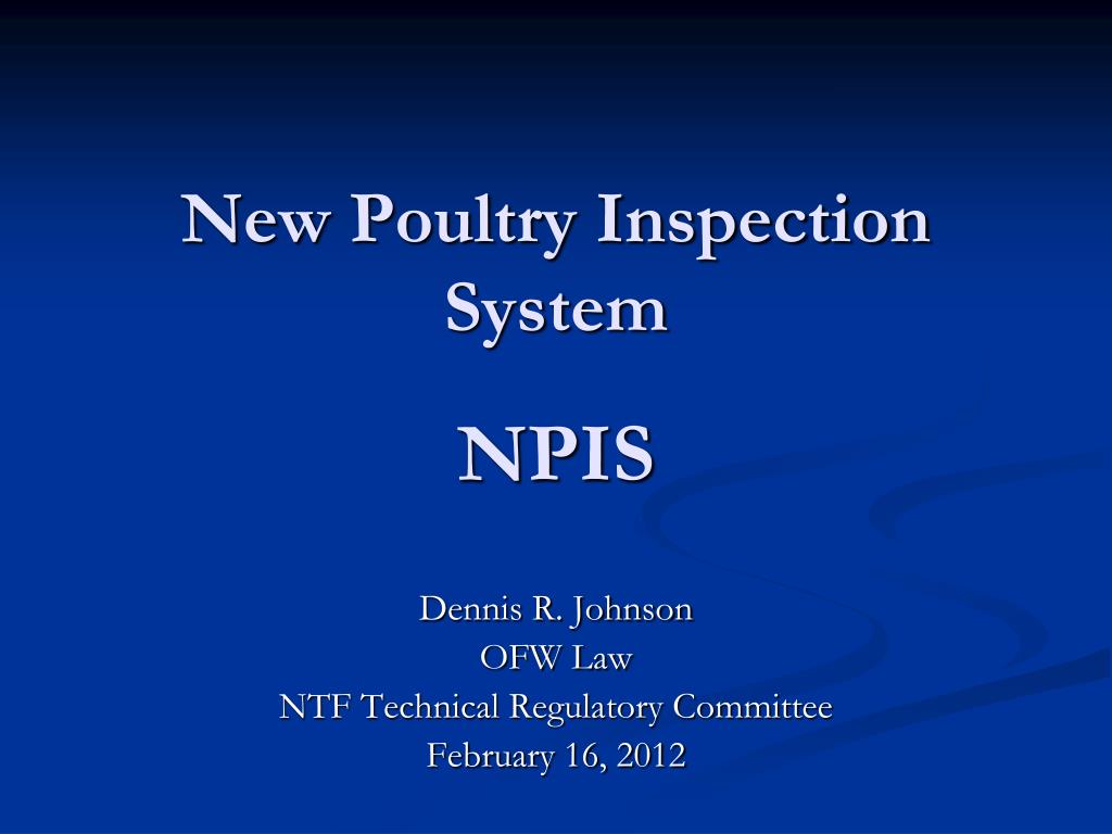 PPT - New Poultry Inspection System NPIS PowerPoint Presentation, free ...