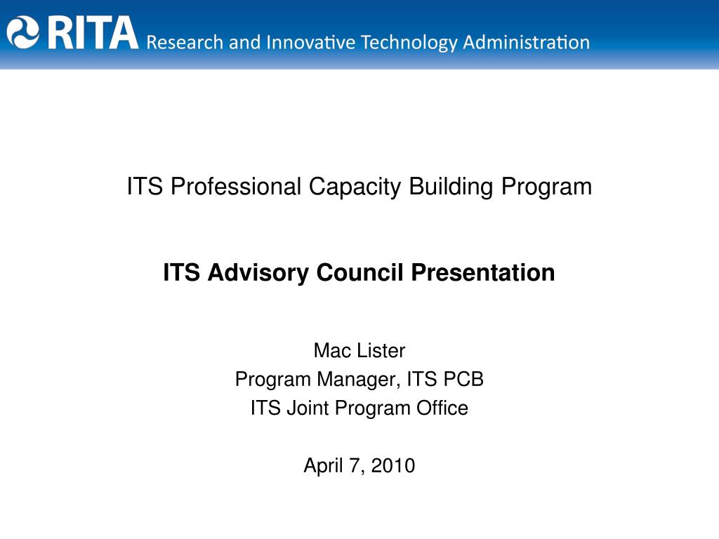 PPT - ITS Professional Capacity Building Program ITS Advisory Council Presentation PowerPoint ...