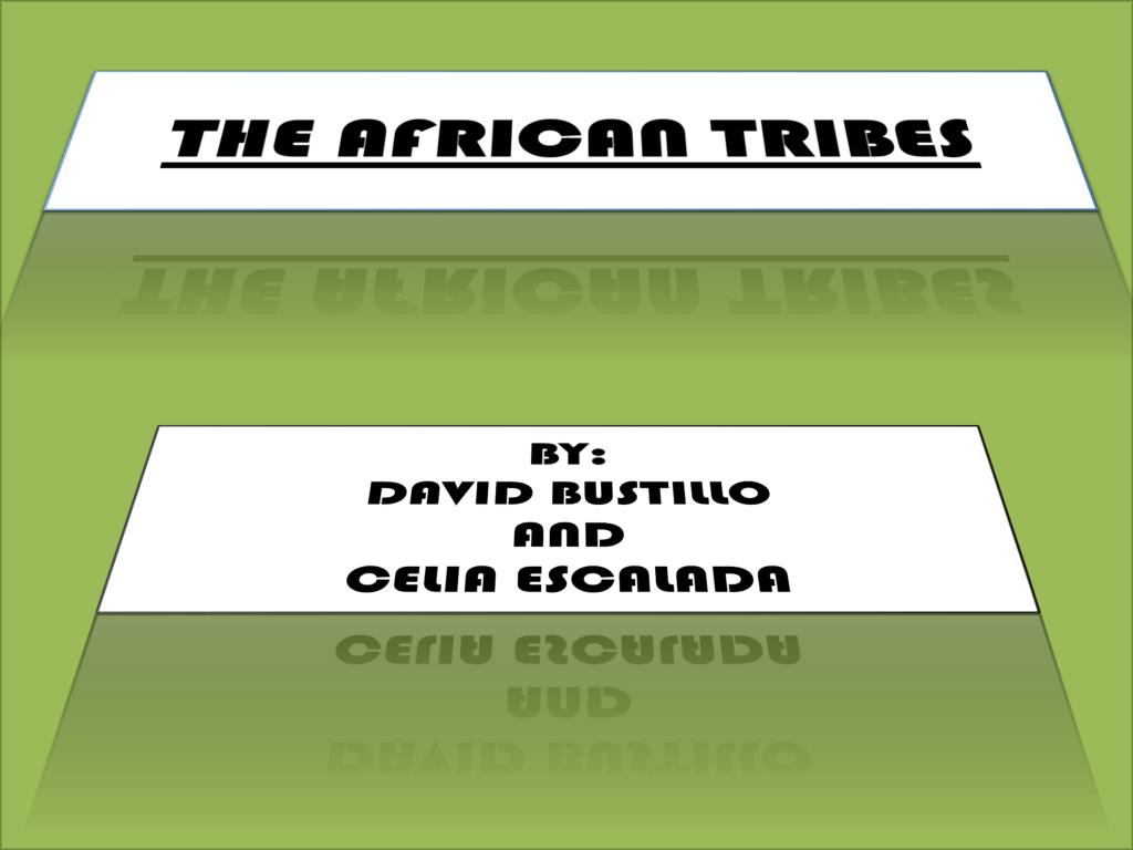 PPT - TRIBUS AFRICANAS PowerPoint Presentation, free download - ID:4470072