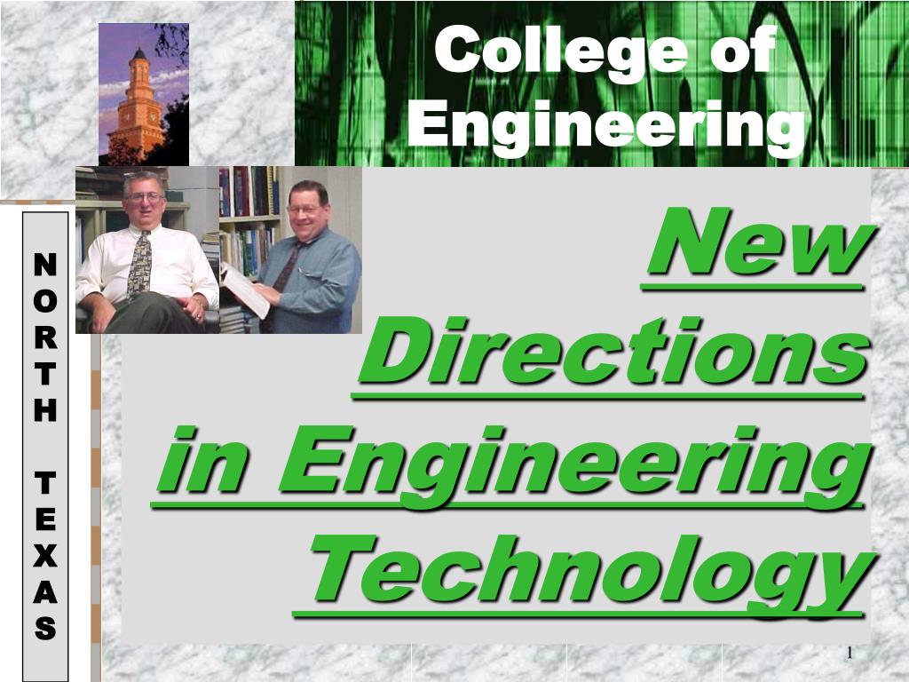 PPT - New Directions in Engineering Technology PowerPoint Presentation ...