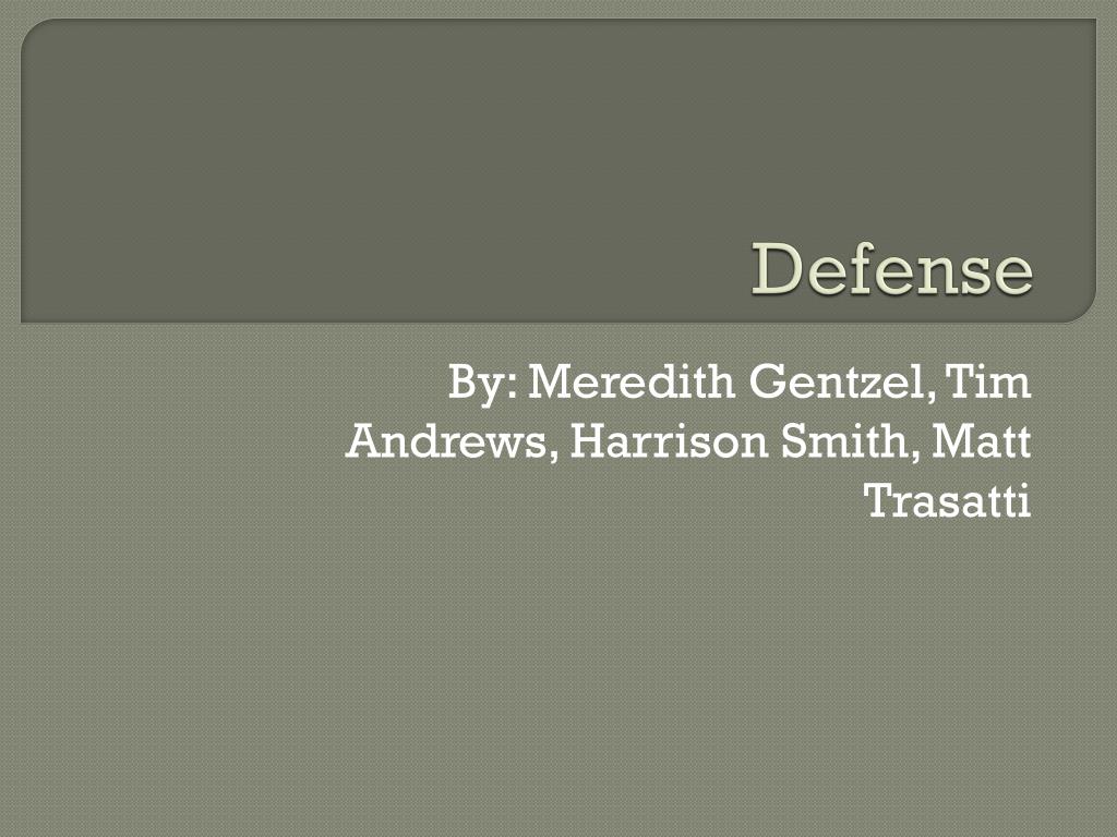 PPT - Defense PowerPoint Presentation, free download - ID:4470898
