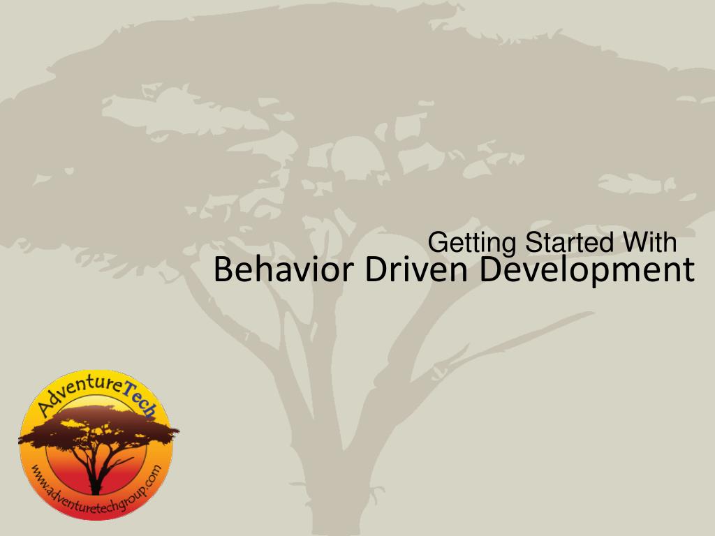 PPT - Behavior Driven Development PowerPoint Presentation, free ...