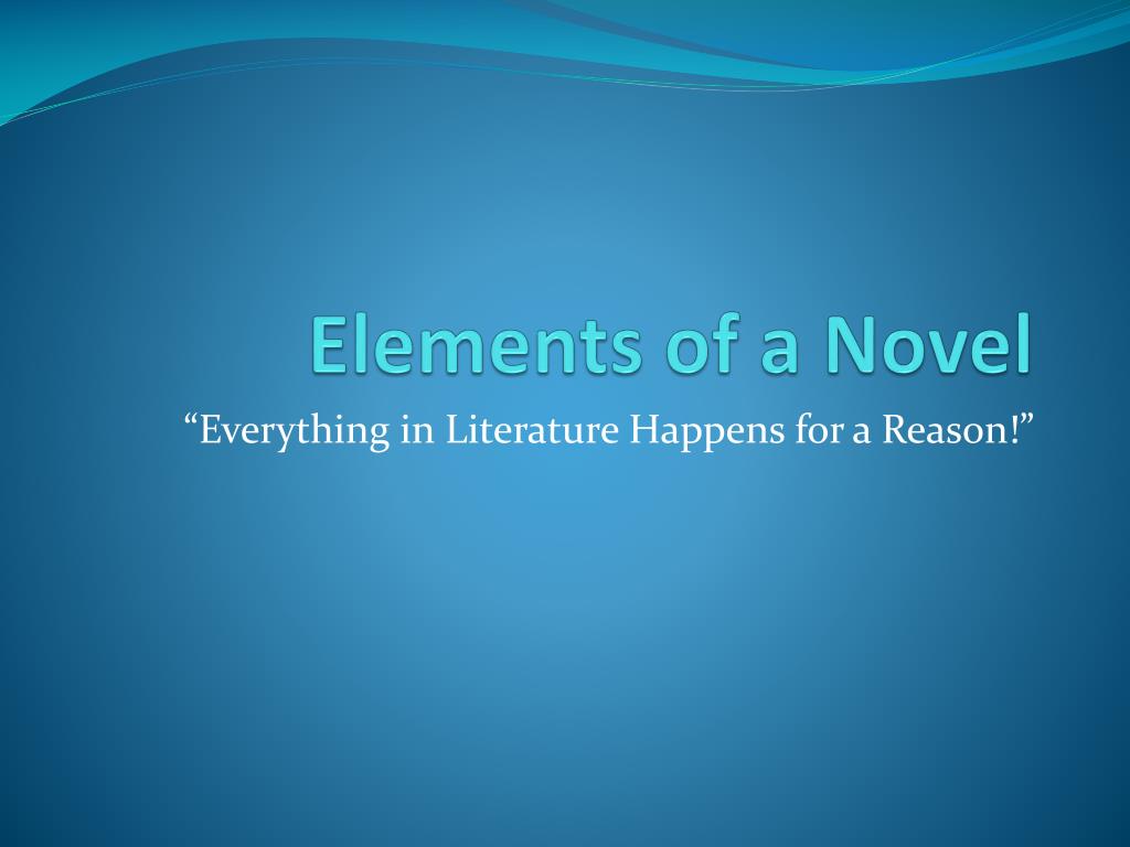 PPT - Elements of a Novel PowerPoint Presentation, free download - ID ...