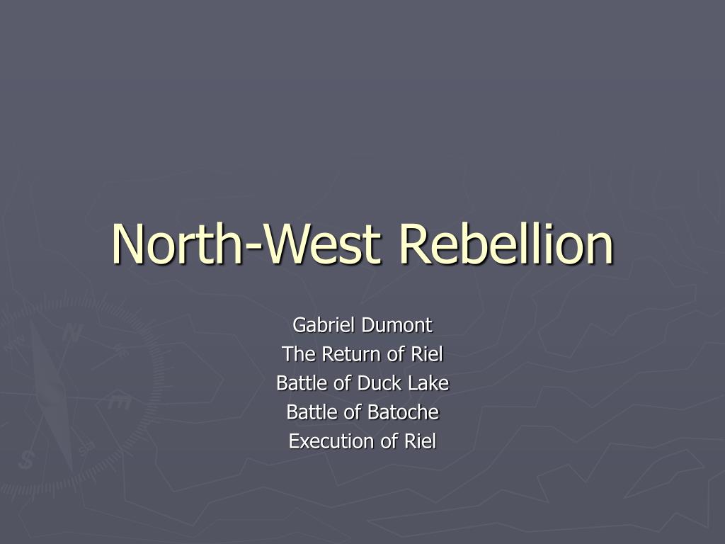 PPT - North-West Rebellion PowerPoint Presentation, free download - ID ...