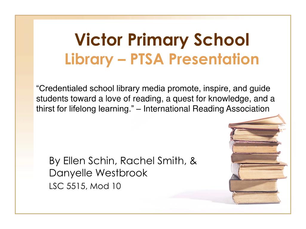 PPT - Victor Primary School Library – PTSA Presentation PowerPoint ...