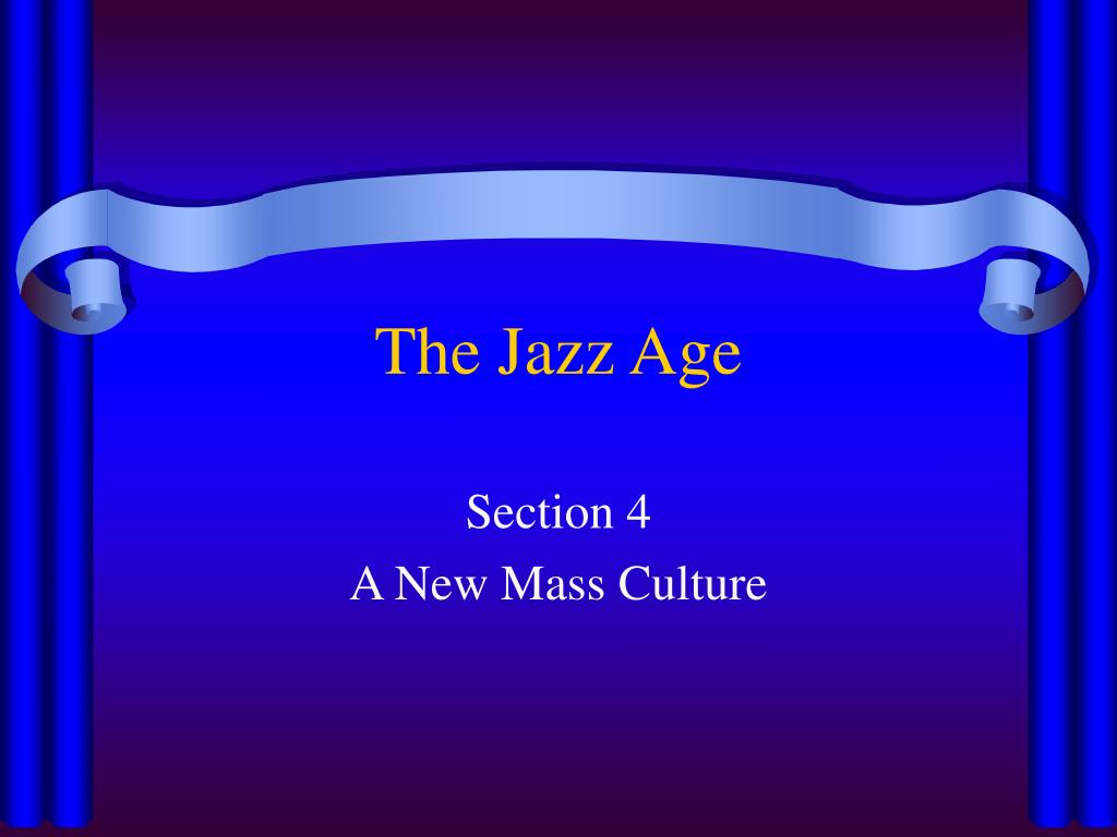 PPT - The Jazz Age PowerPoint Presentation, free download - ID:4479104