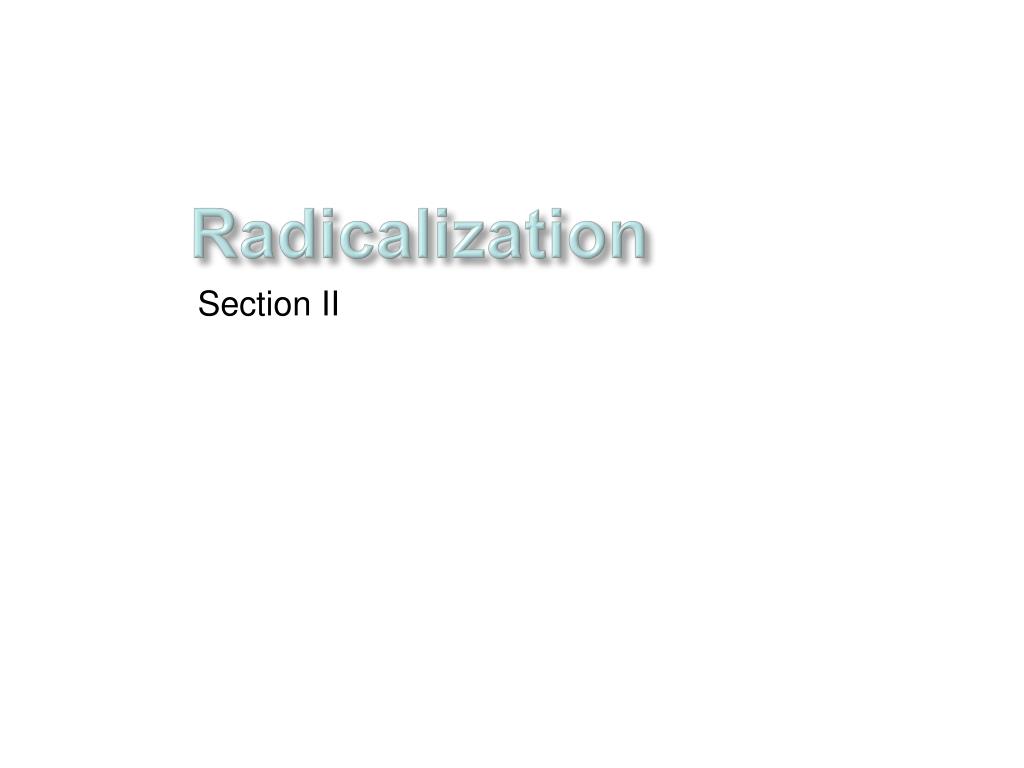 PPT - Radicalization PowerPoint Presentation, free download - ID:4479299
