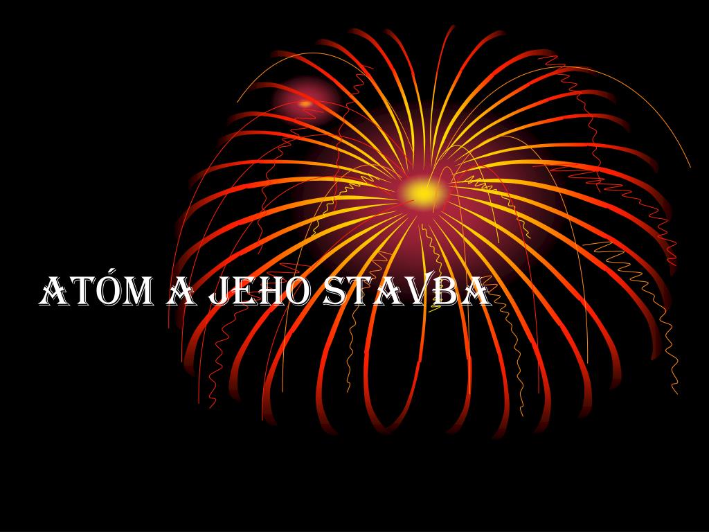 PPT - Atóm a jeho stavba PowerPoint Presentation, free download - ID ...