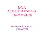 PPT - Multithreading in Java PowerPoint Presentation, free download - ID:3306720