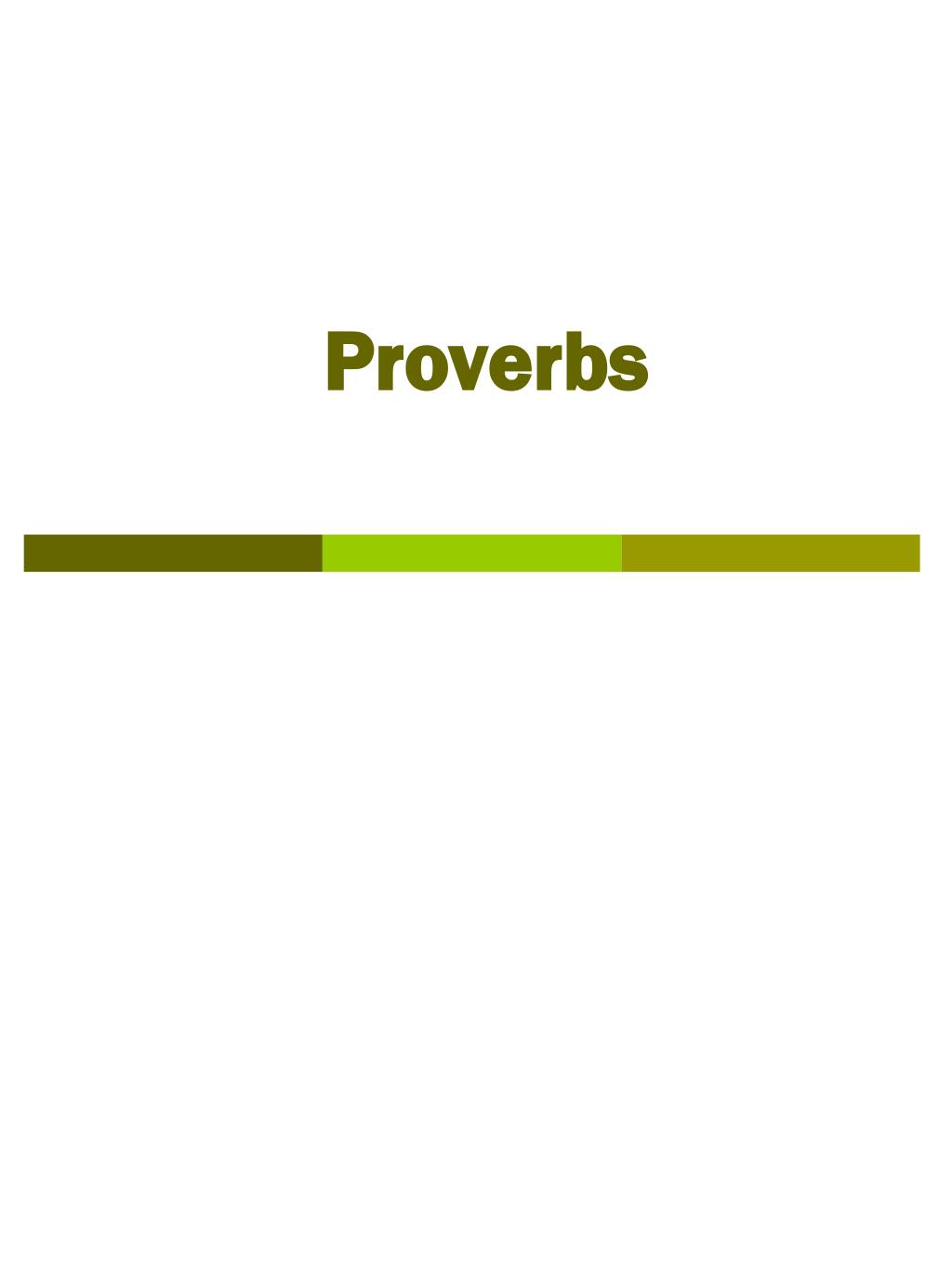 PPT - Proverbs PowerPoint Presentation, free download - ID:4484840