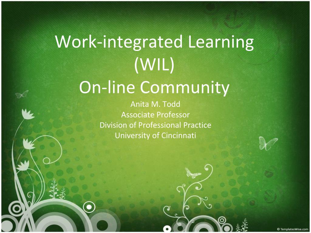 PPT - Work-integrated Learning (WIL) On-line Community PowerPoint ...