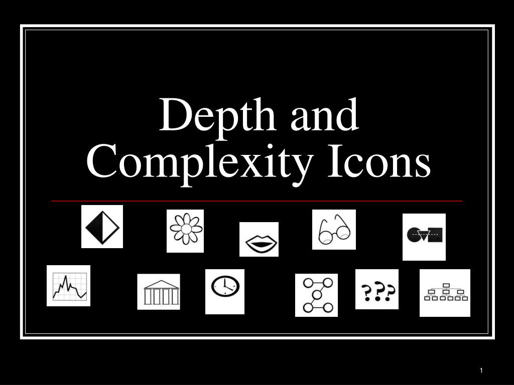 PPT - Depth and Complexity Icons PowerPoint Presentation, free download ...