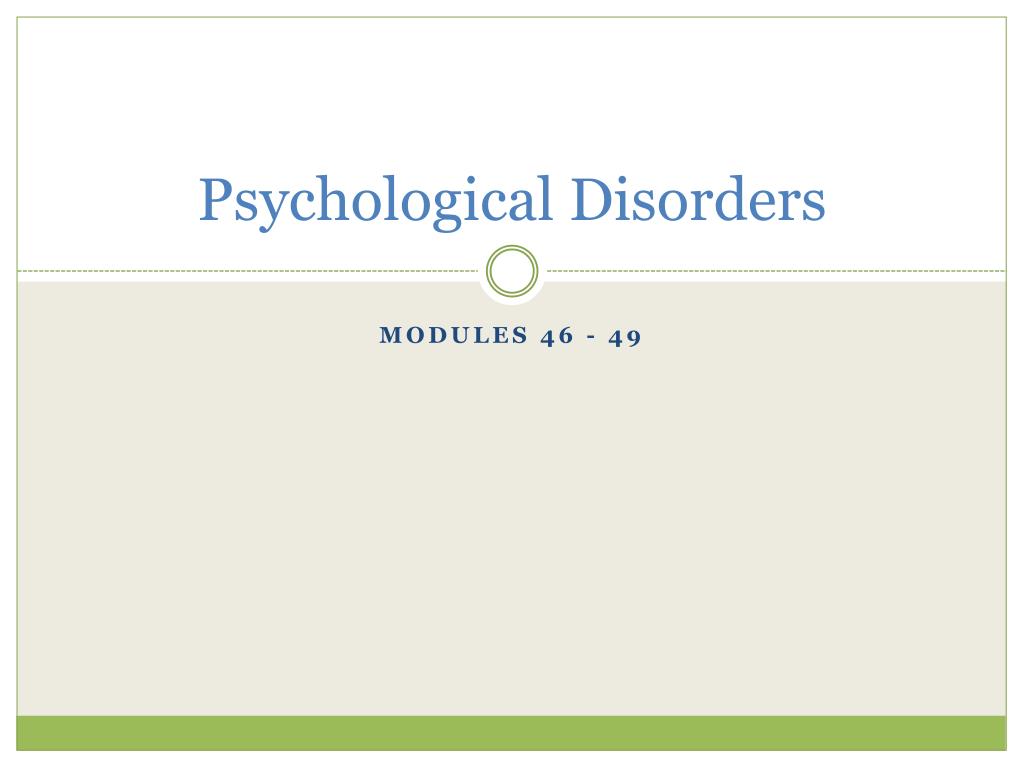 PPT - Psychological Disorders PowerPoint Presentation, free download ...