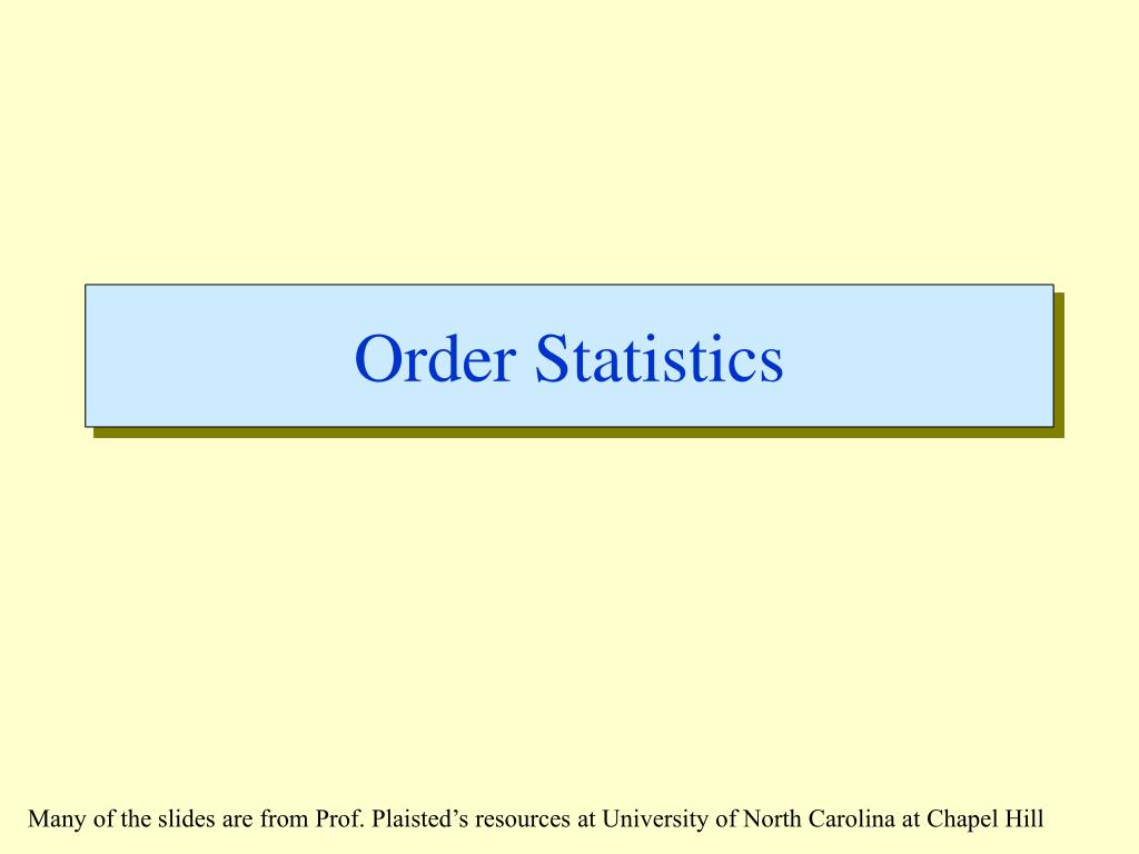 PPT - Order Statistics PowerPoint Presentation, free download - ID:4488107