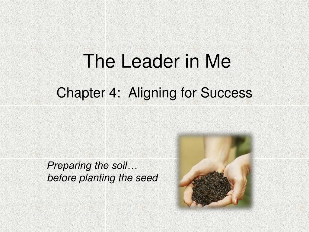PPT - The Leader in Me PowerPoint Presentation, free download - ID:4489767