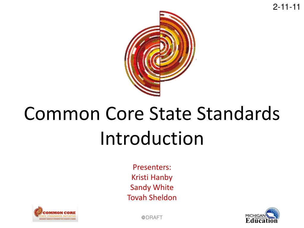 PPT - Introduction to Common Core State Standards: Overview and ...