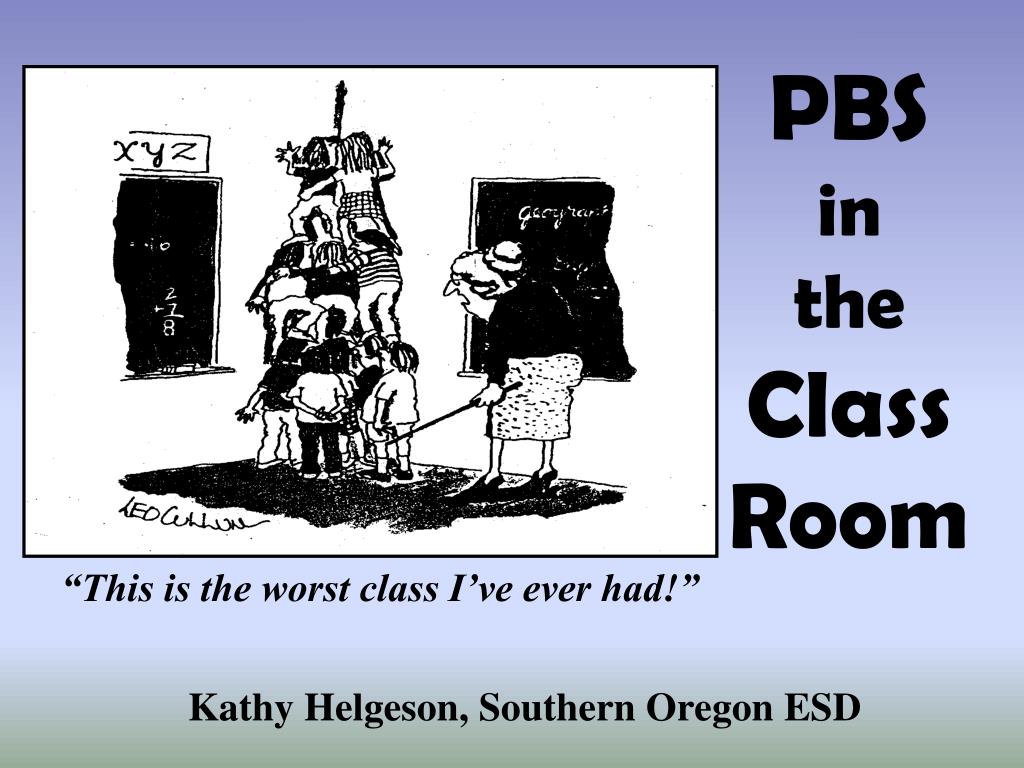 PPT - Enhancing Classroom Behavior and Academic Success with PBS ...