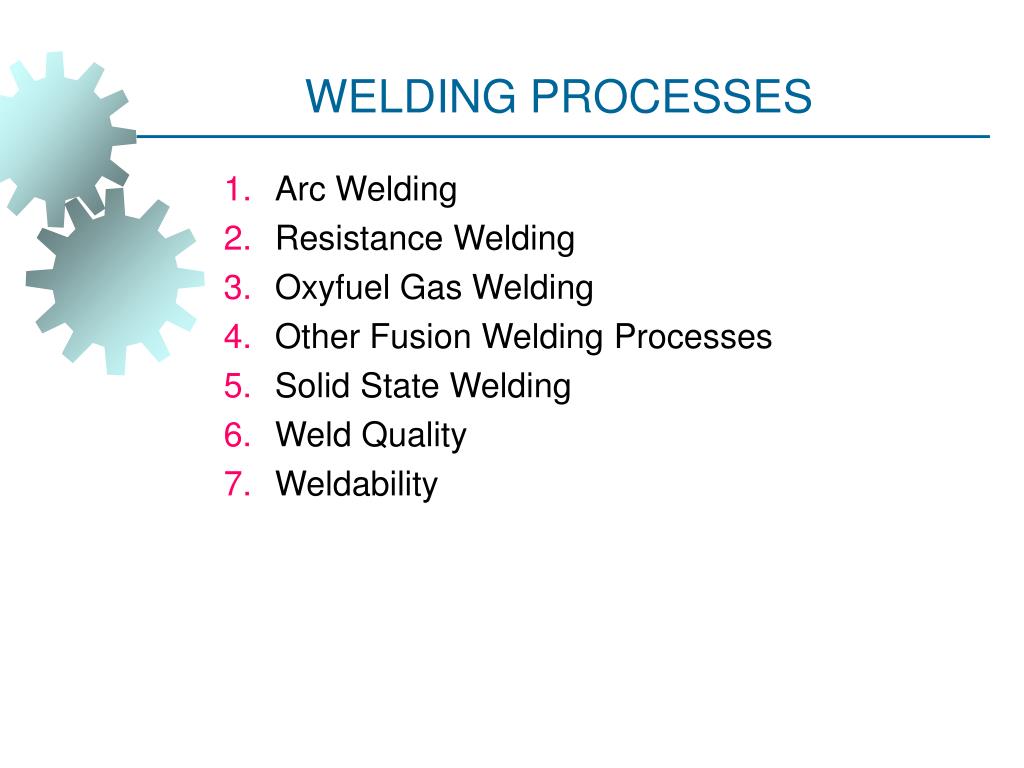 PPT - WELDING PROCESSES PowerPoint Presentation, free download - ID:4492187