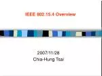 PPT - IEEE 802.15.4 PowerPoint Presentation, free download - ID:6577294