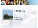 PPT - KBC PowerPoint Presentation, free download - ID:11240104