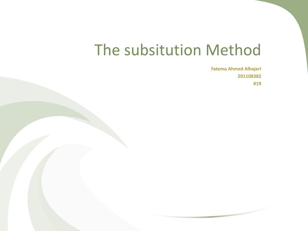 PPT - The subsitution Method PowerPoint Presentation, free download ...
