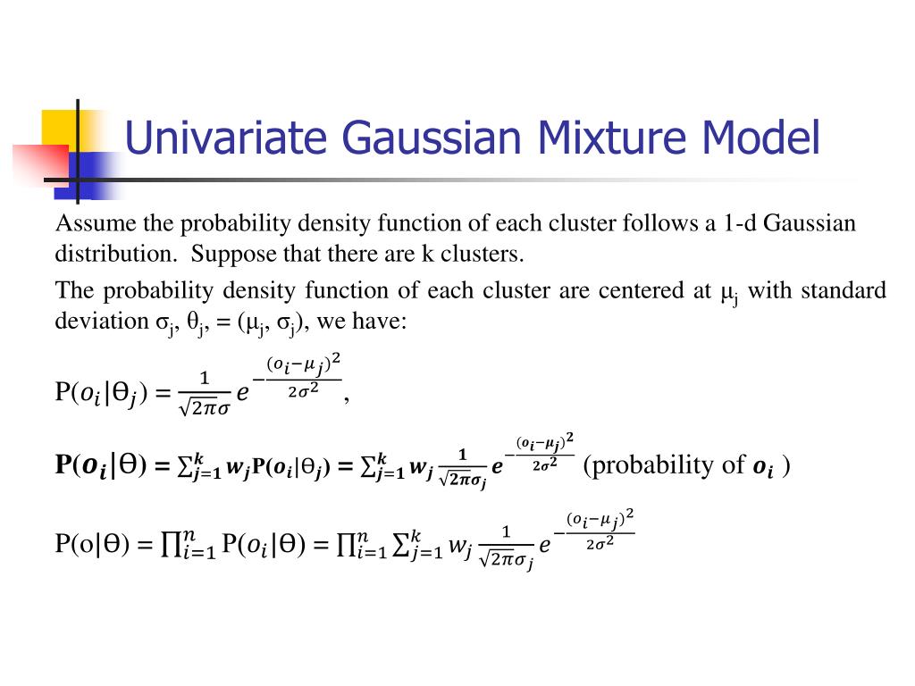 PPT - Univariate Gaussian Mixture Model PowerPoint Presentation, free ...