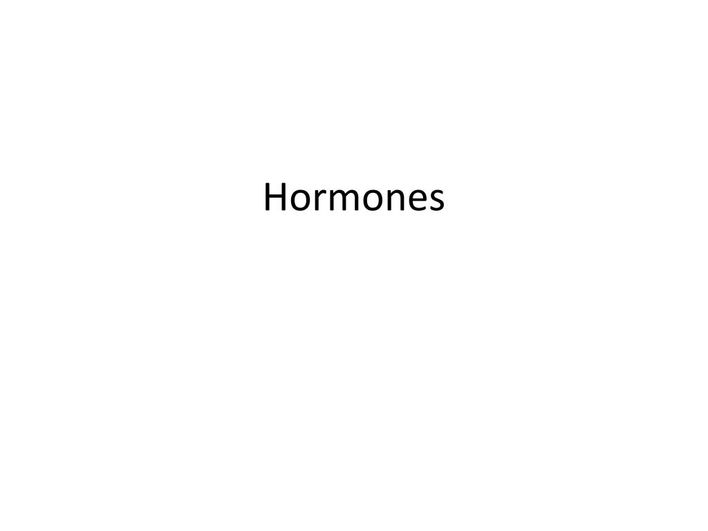 PPT - Hormones PowerPoint Presentation, free download - ID:4496642