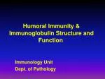 PPT - Humoral Immunity PowerPoint Presentation, free download - ID:1194497