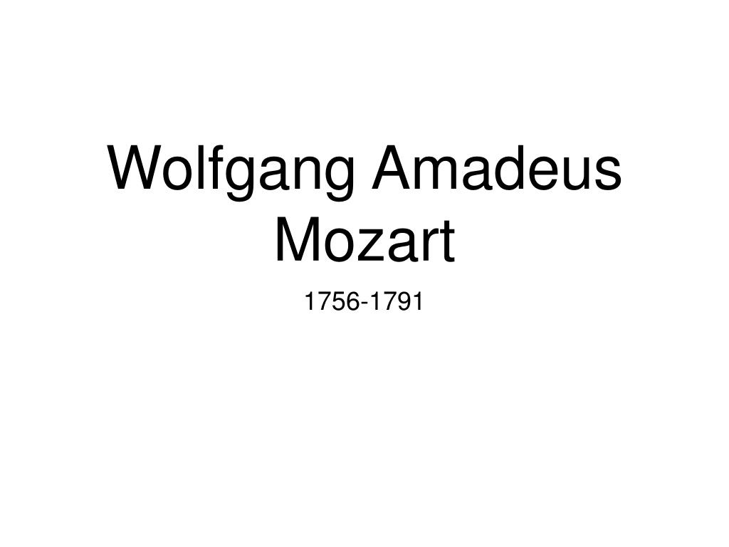 PPT - Wolfgang Amadeus Mozart PowerPoint Presentation, free download ...