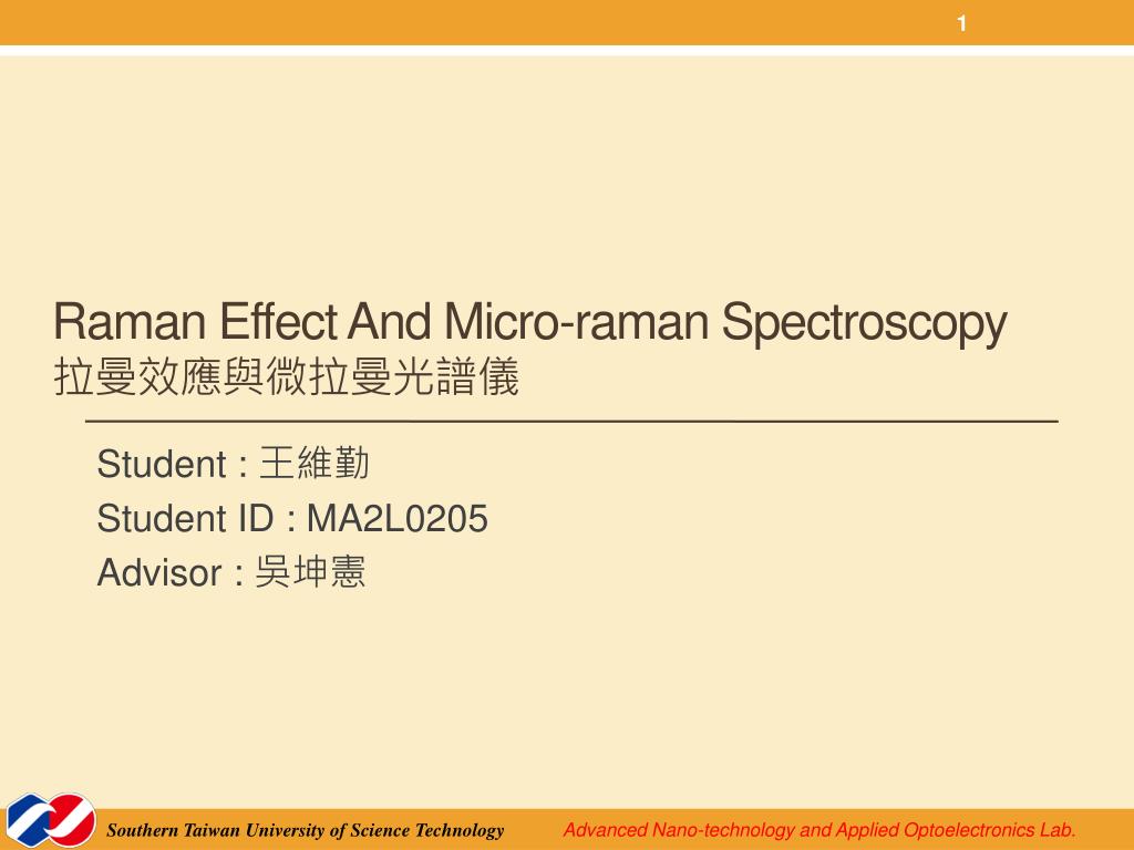 PPT - Raman Effect And Micro- raman Spectroscopy 拉曼效應與微拉曼光譜儀 PowerPoint ...
