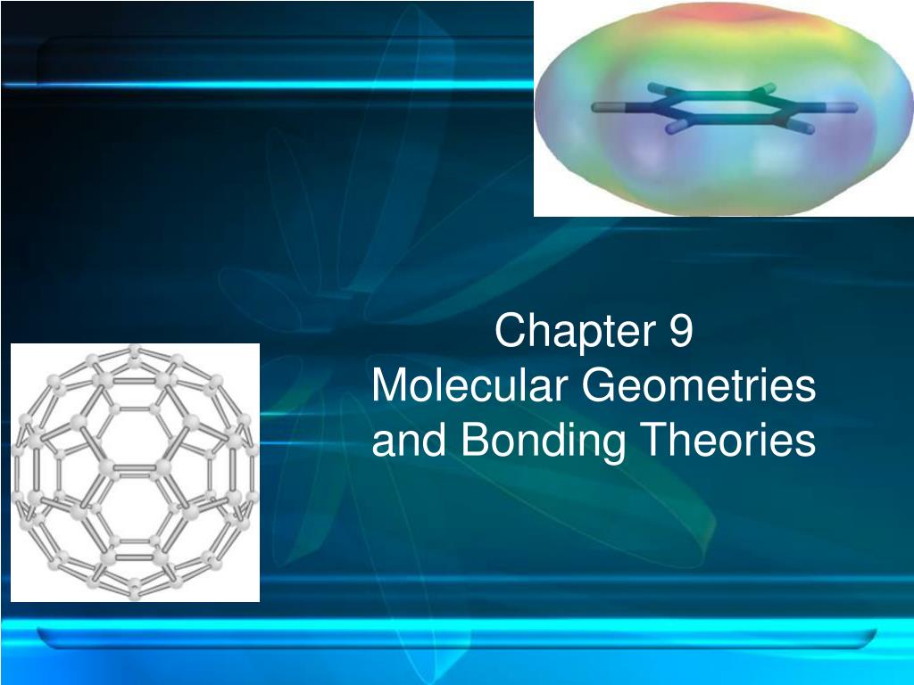 PPT - Chapter 9 Molecular Geometries and Bonding Theories PowerPoint ...