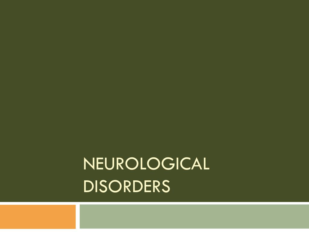 PPT - Neurological Disorders PowerPoint Presentation, free download ...