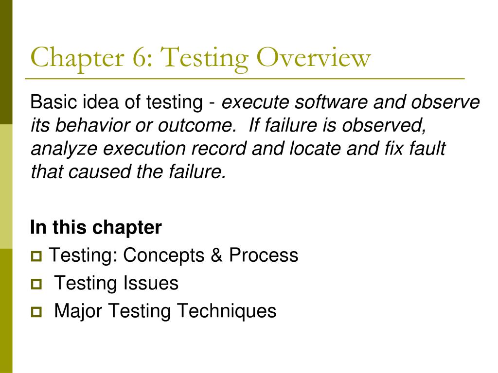 PPT - Chapter 6: Testing Overview PowerPoint Presentation, free ...