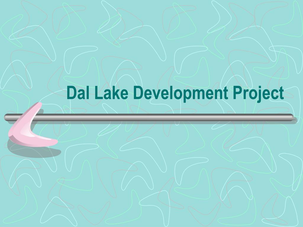 PPT - Dal Lake Development Project PowerPoint Presentation, free ...