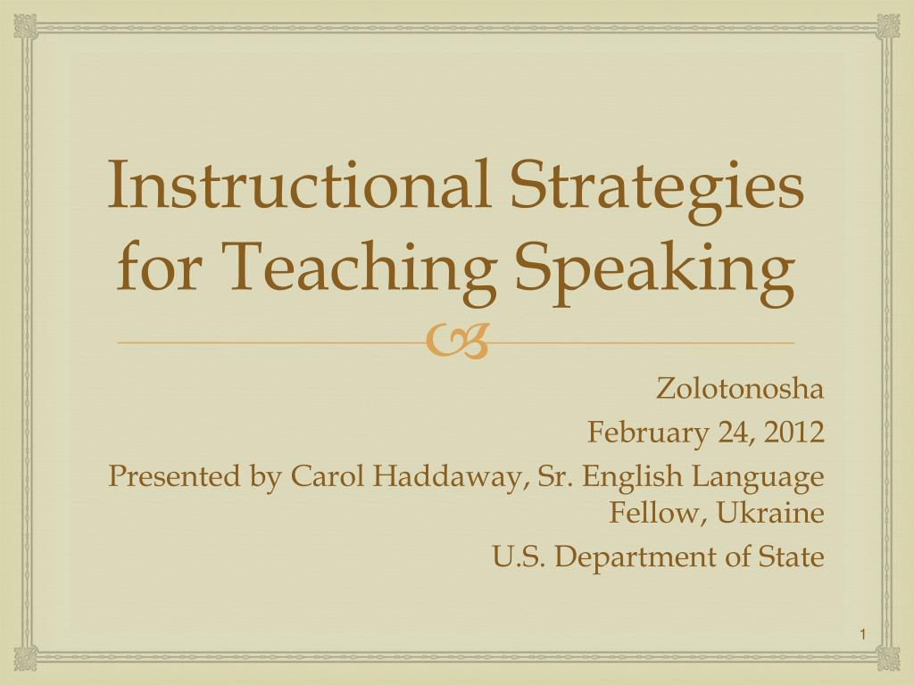 PPT - Instructional Strategies for Teaching Speaking PowerPoint ...