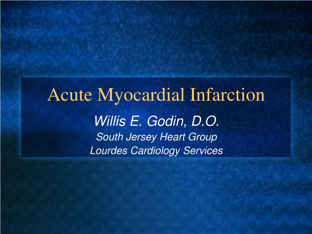 PPT - Acute Myocardial Infarction PowerPoint Presentation, free ...