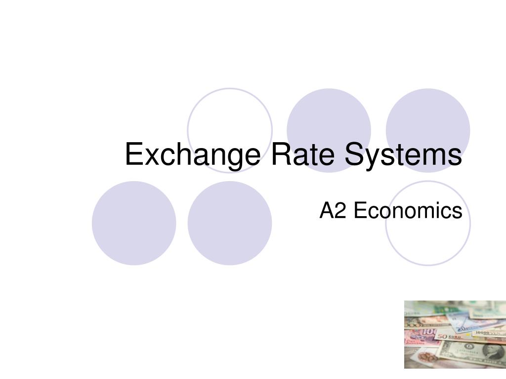 PPT - Exchange Rate Systems PowerPoint Presentation, free download - ID ...
