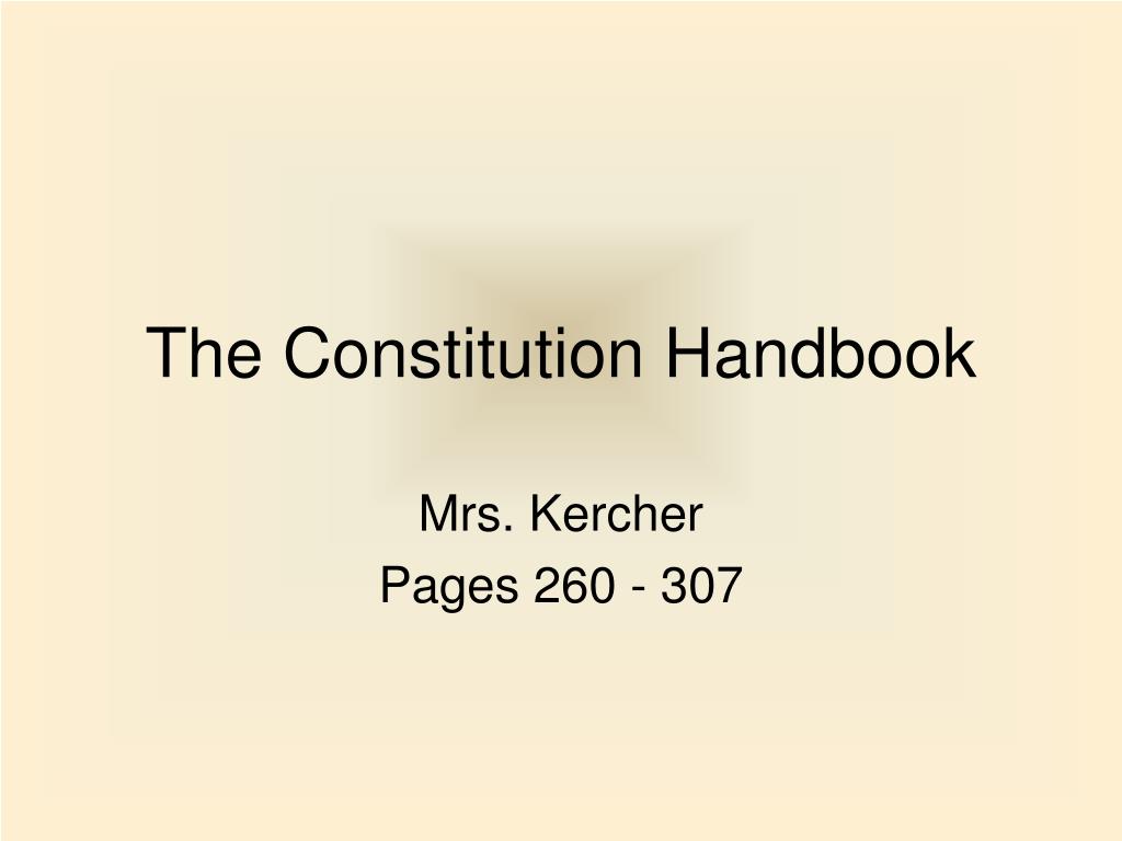 PPT - The Constitution Handbook PowerPoint Presentation, free download ...
