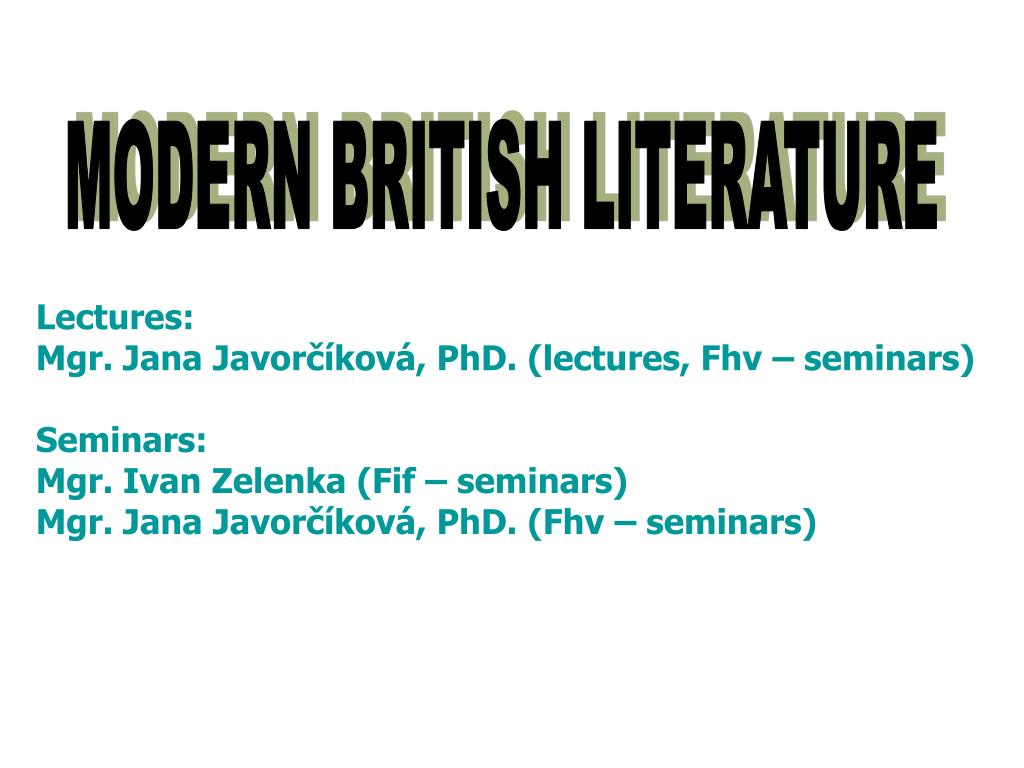 PPT - MODERN BRITISH LITERATURE PowerPoint Presentation, free download ...