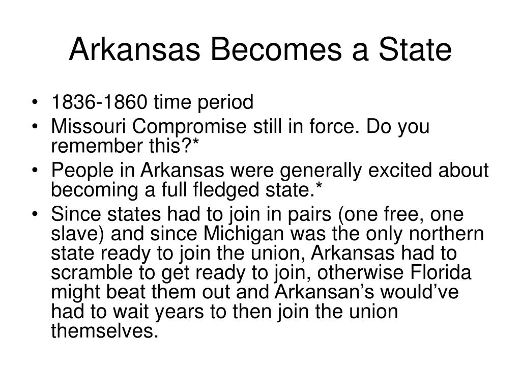 PPT - Arkansas Becomes a State PowerPoint Presentation, free download ...