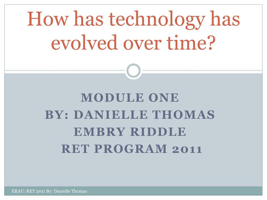 PPT - How has technology has evolved over time? PowerPoint Presentation ...