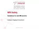 PPT - MRI safety PowerPoint Presentation, free download - ID:3423472