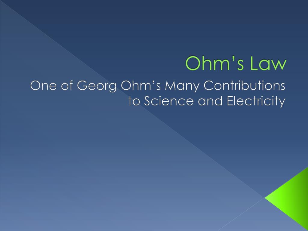 PPT - Ohm’s Law PowerPoint Presentation, free download - ID:4510650