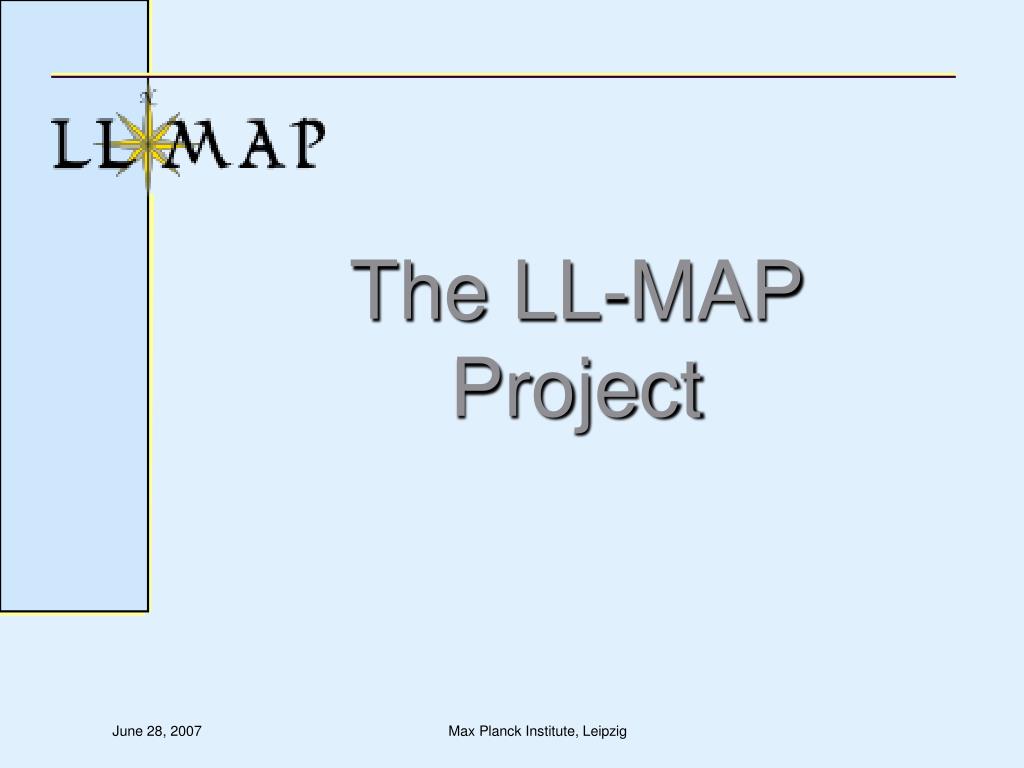 PPT - Maximizing Linguistic Insights Through the LL-MAP Project at the ...