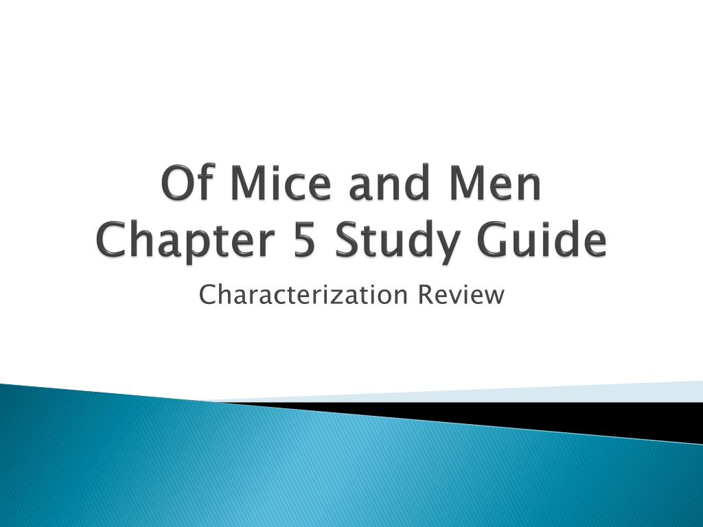 PPT - Of Mice and Men Chapter 5 Study Guide PowerPoint Presentation ...