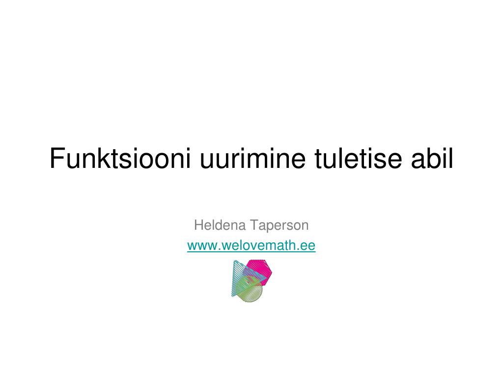 PPT - Funktsiooni uurimine tuletise abil PowerPoint Presentation, free ...