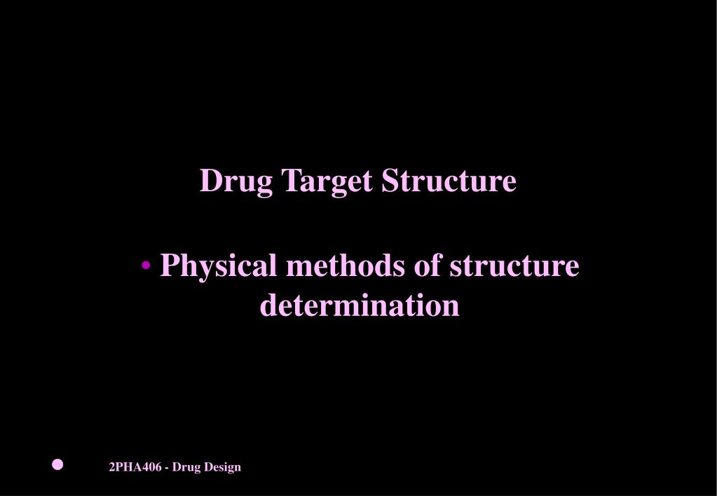 PPT - Drug Target Structure PowerPoint Presentation, free download - ID ...