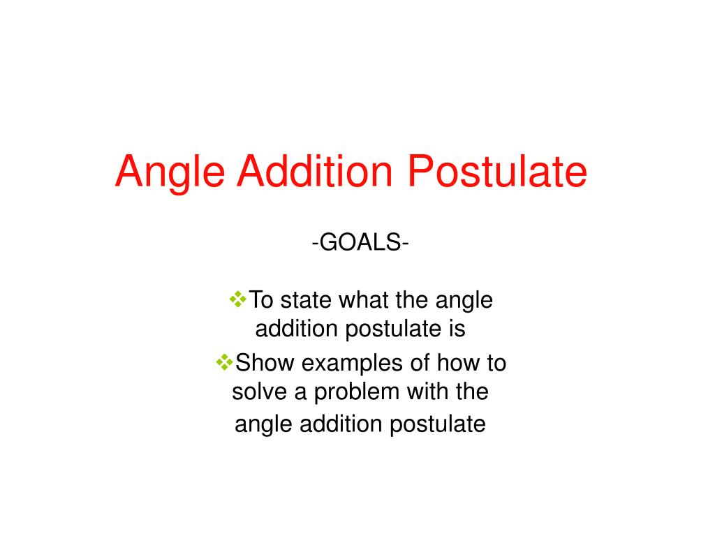 PPT - Angle Addition Postulate PowerPoint Presentation, free download ...