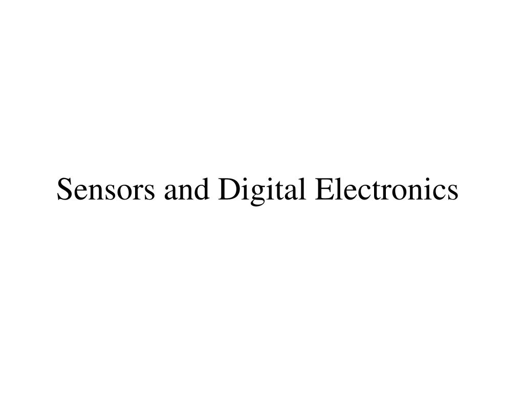 PPT - Sensors and Digital Electronics PowerPoint Presentation, free ...